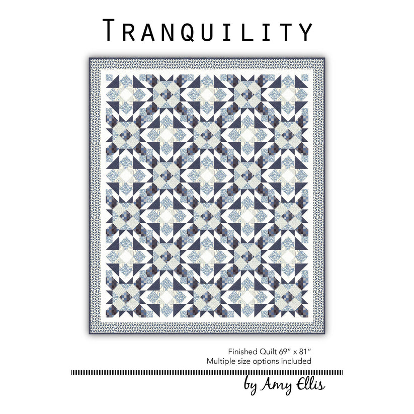 Tranquility Quilt Pattern – Amy Ellis